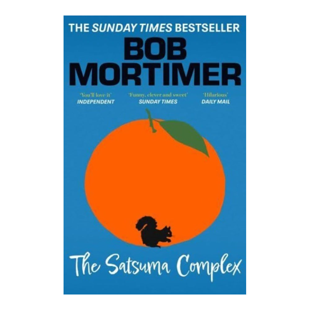 The Satsuma Complex by Bob Mortimer – CzipLee Retail