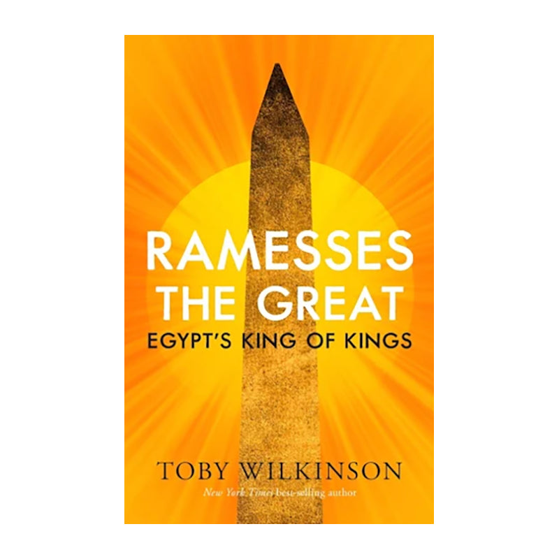 Ramesses The Great: Egypt's King Of Kings by Toby Wilkinson (Paperback ...